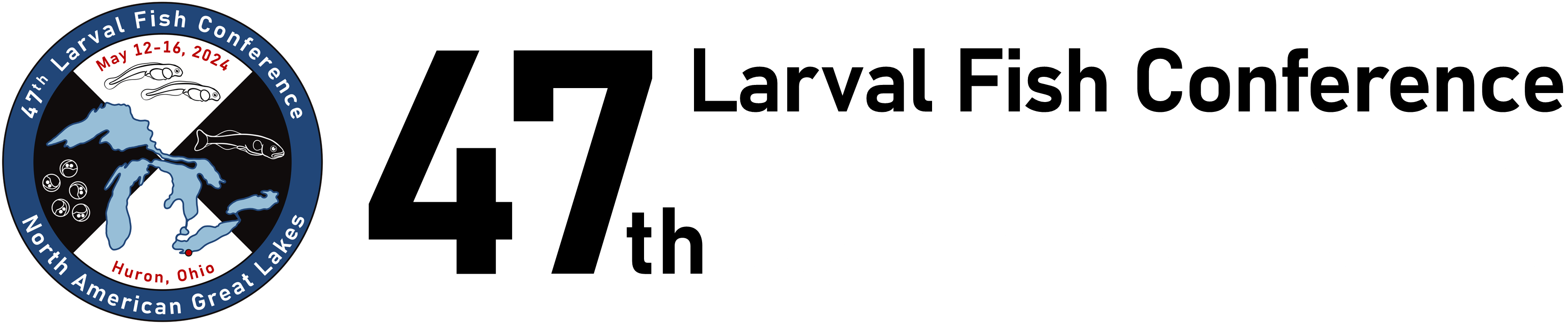 47th Larval Fish Conference